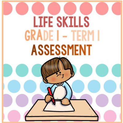 Grade 1 Life Skills Assessment Archives - My Klaskamer