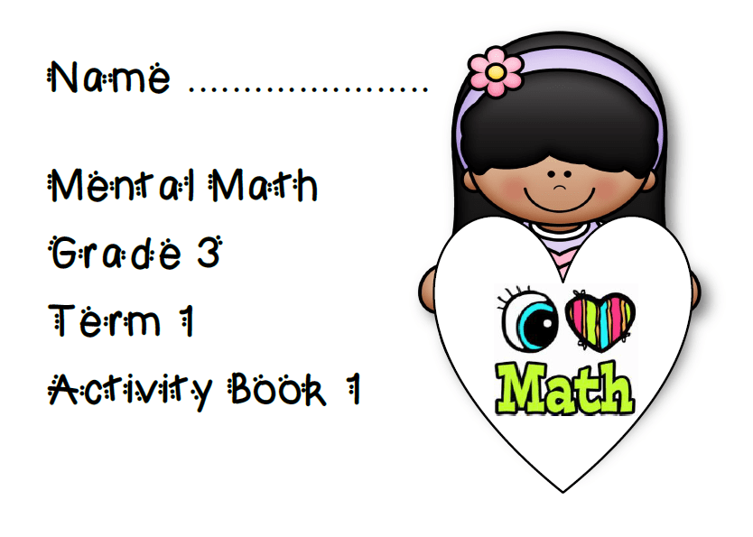 Grade 3 Mental Maths Term 1 - My Klaskamer