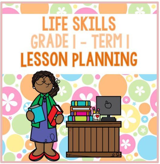 Grade 1 Life Skills Lesson Planning Term 1 - My Klaskamer