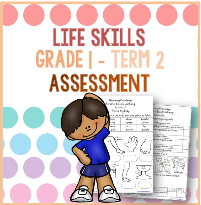 (2023) Grade 1 Life Skills Term 2 ASSESSMENT - My Klaskamer