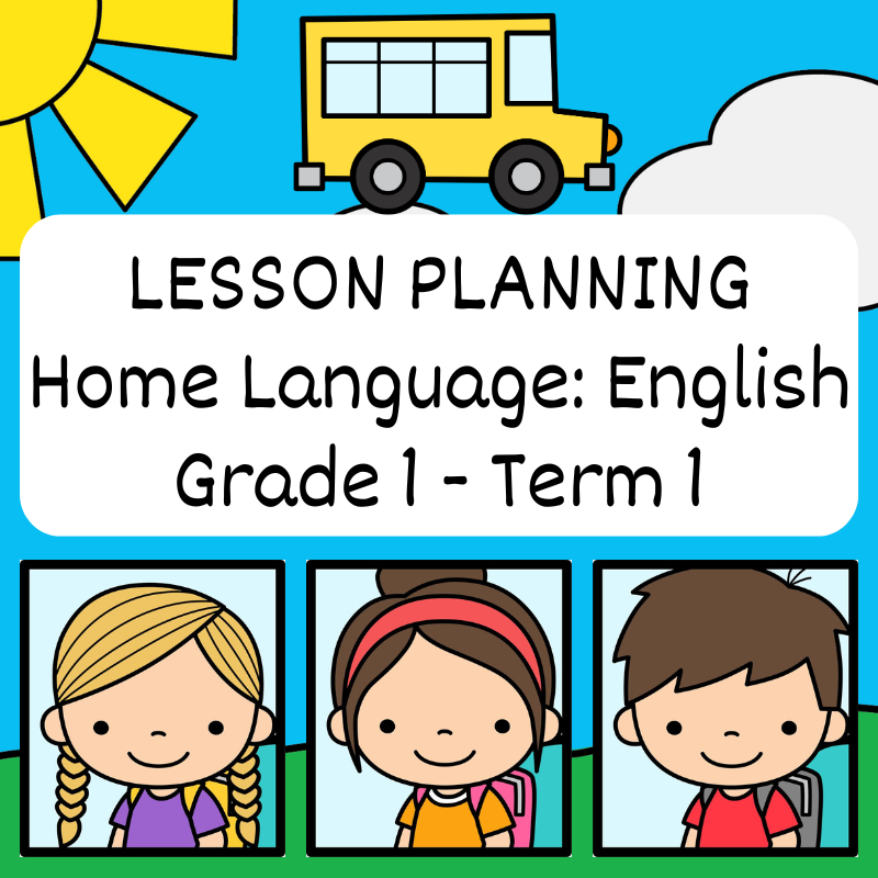 Grade 1 Home Language Lesson Planning Term 1 - My Klaskamer
