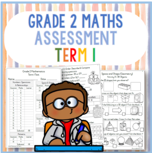 (2024) Grade 2 Mathematics Term 1 ASSESSMENT - My Klaskamer